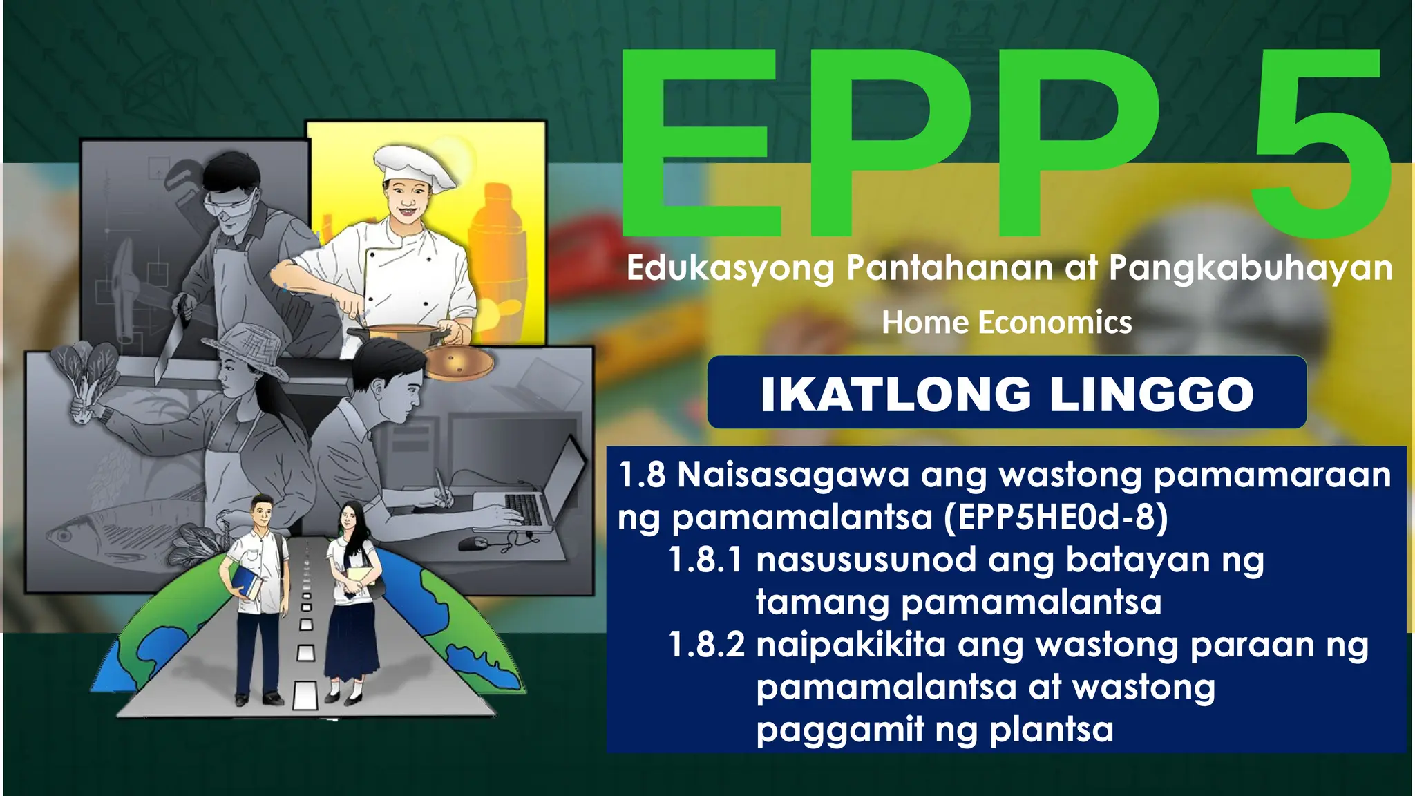 EPP 5 - Home Economics Qtr-3-Week-3-Day-4.pptx