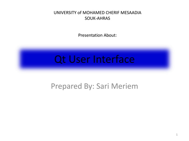 Qt user interface | PPTX