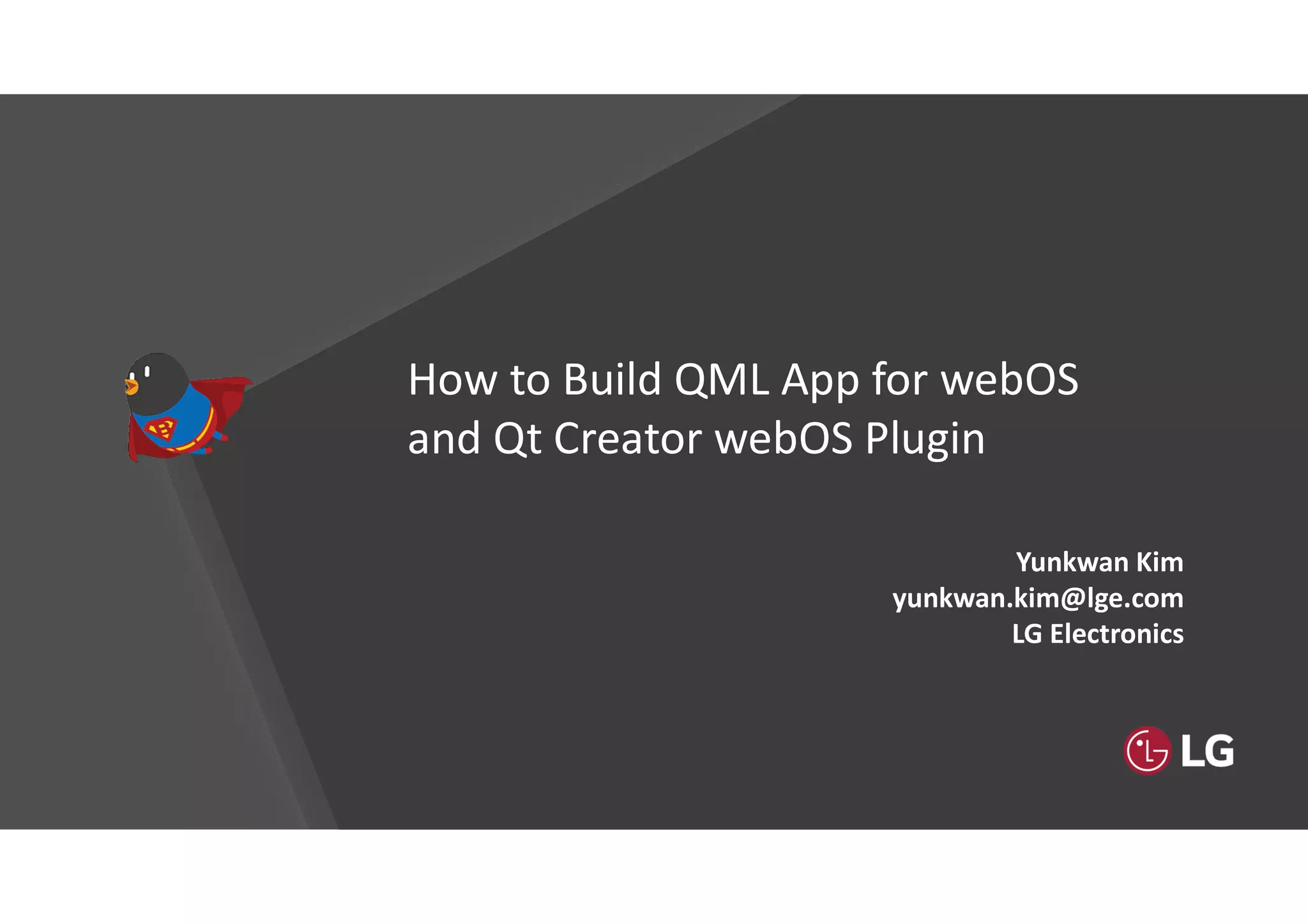 Qtws19 how-to-build-qml-app-for-webos | PPT