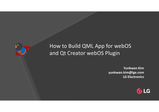 Qtws19 how-to-build-qml-app-for-webos | PPT