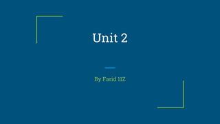 Unit 2 Task 1, 2, 3 | PPTX