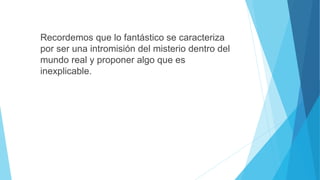 Qué-es-lo-Fantástico-según-Tsvetan-Todorov-2.pptx