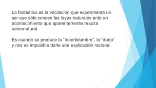 Qué-es-lo-Fantástico-según-Tsvetan-Todorov-2.pptx