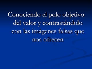 Qué Es Un Valor | PPT