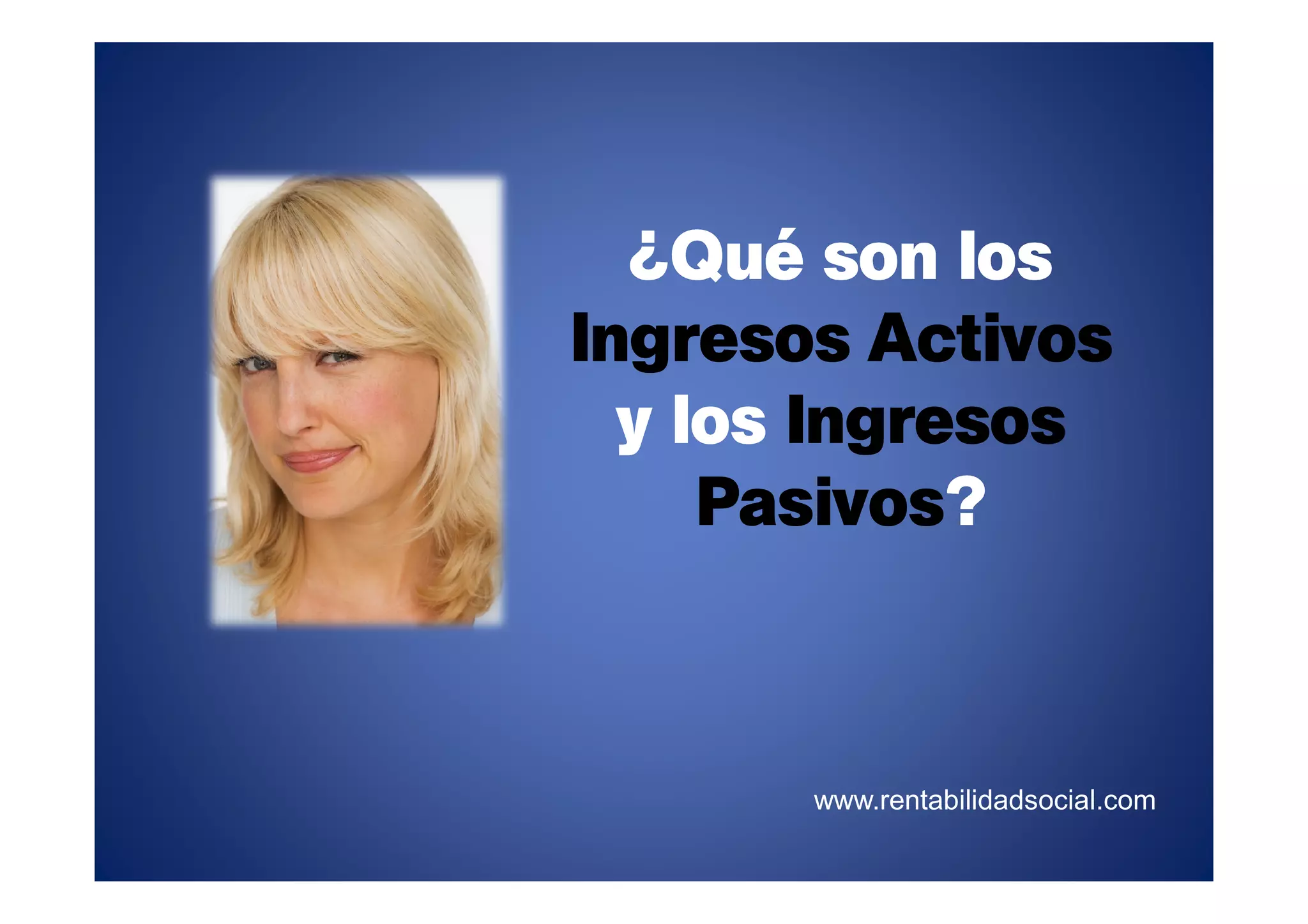 Qué Son Los Ingresos Activos Y Pasivos | PDF