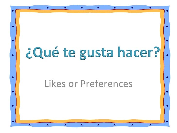 ¿Qué te gusta hacer?