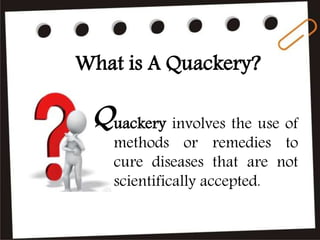 Medical Quackery and Traditional Medicine. | PPTX