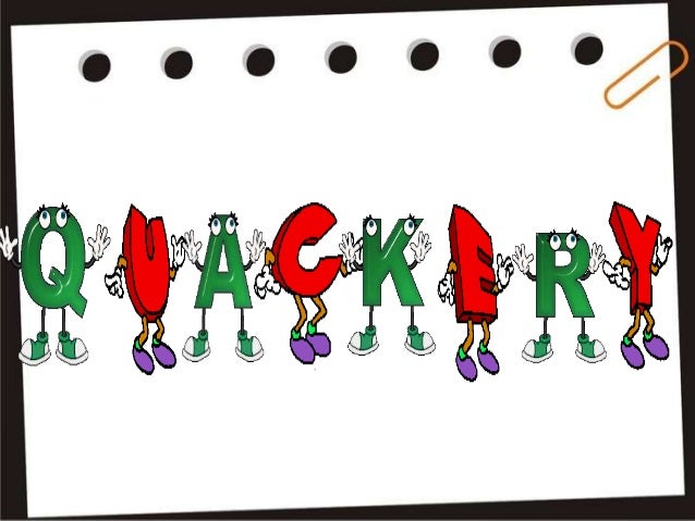 Medical Quackery and Traditional Medicine.