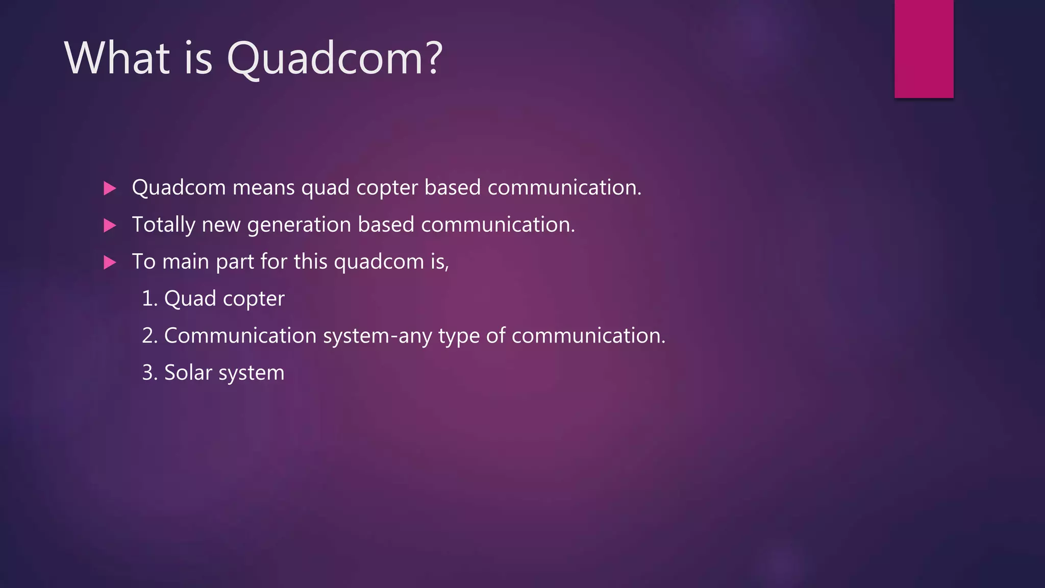 Quadcom communication | PPTX | Radio Control | Hobbies & Interests