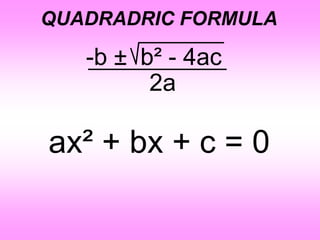 QUAD FORMULA.ppt