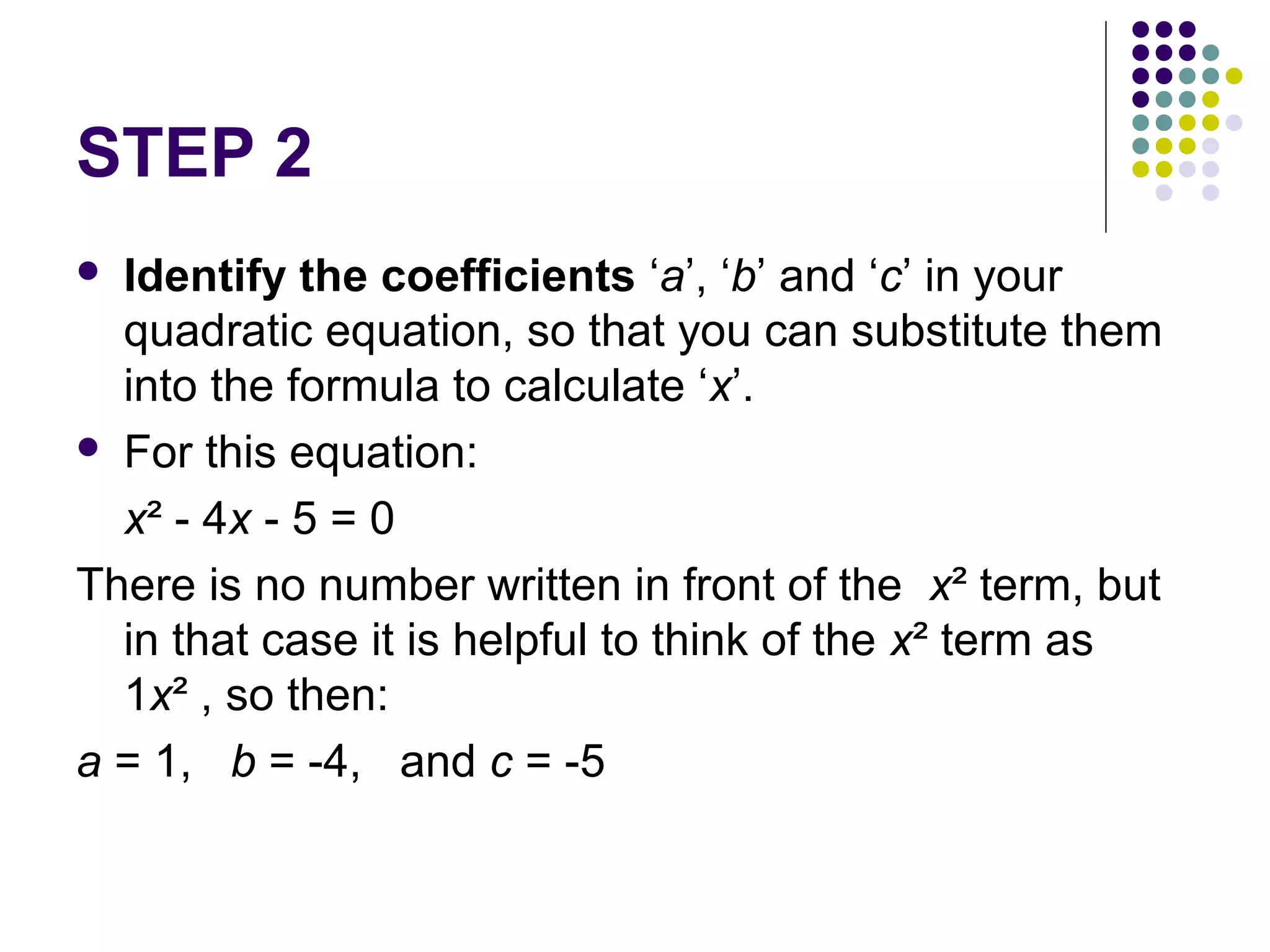 Quadractic equations.steps | PPT