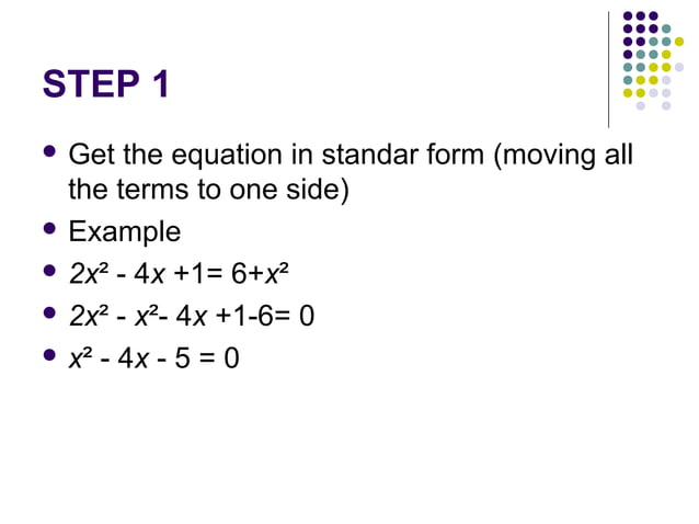Quadractic equations.steps | PPT