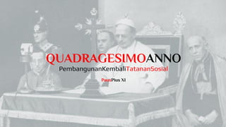 Ensiklik Quadragesimo Anno (Seri-ASG) | PDF