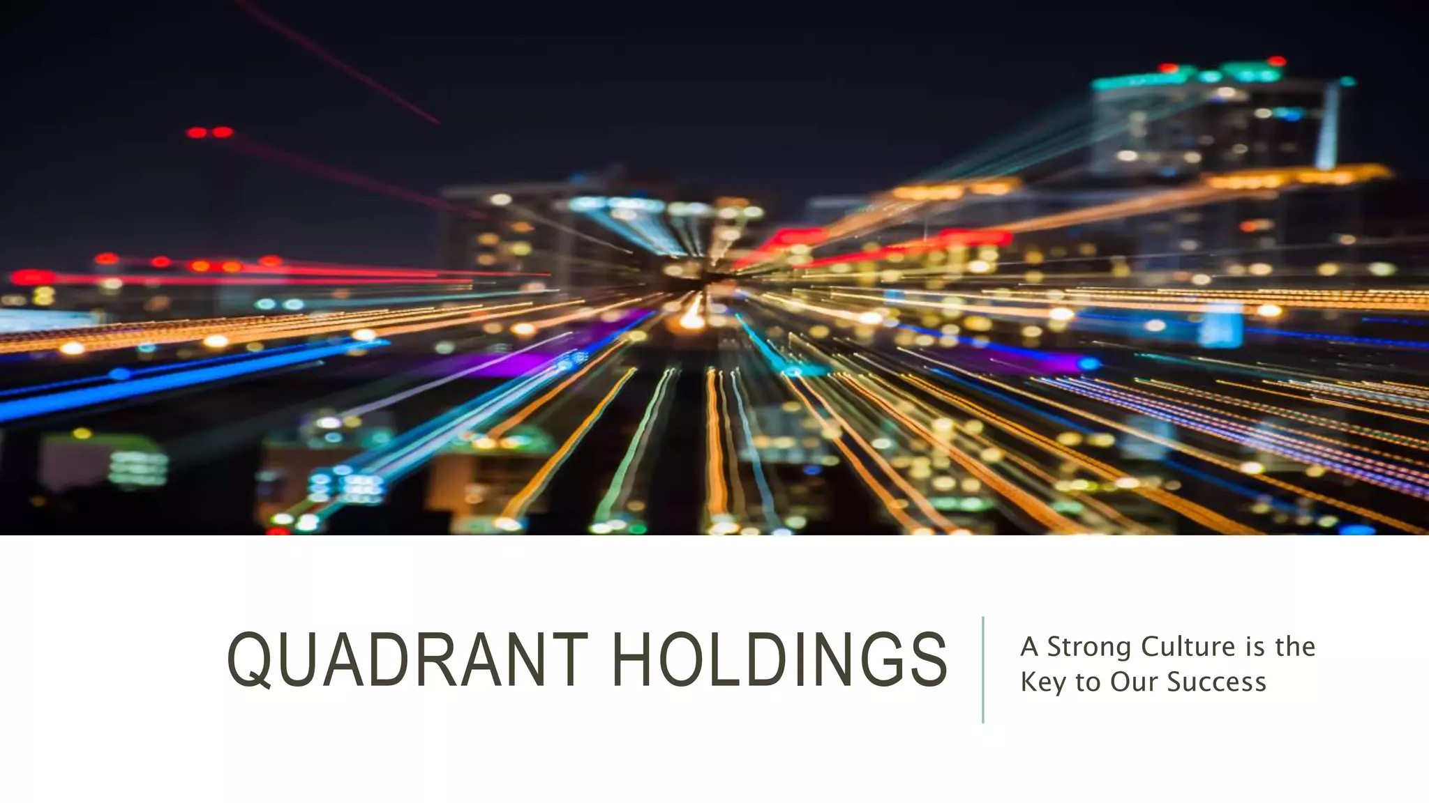 Quadrant holdings issa asad | PPTX