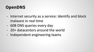 Docker at OpenDNS | PPT