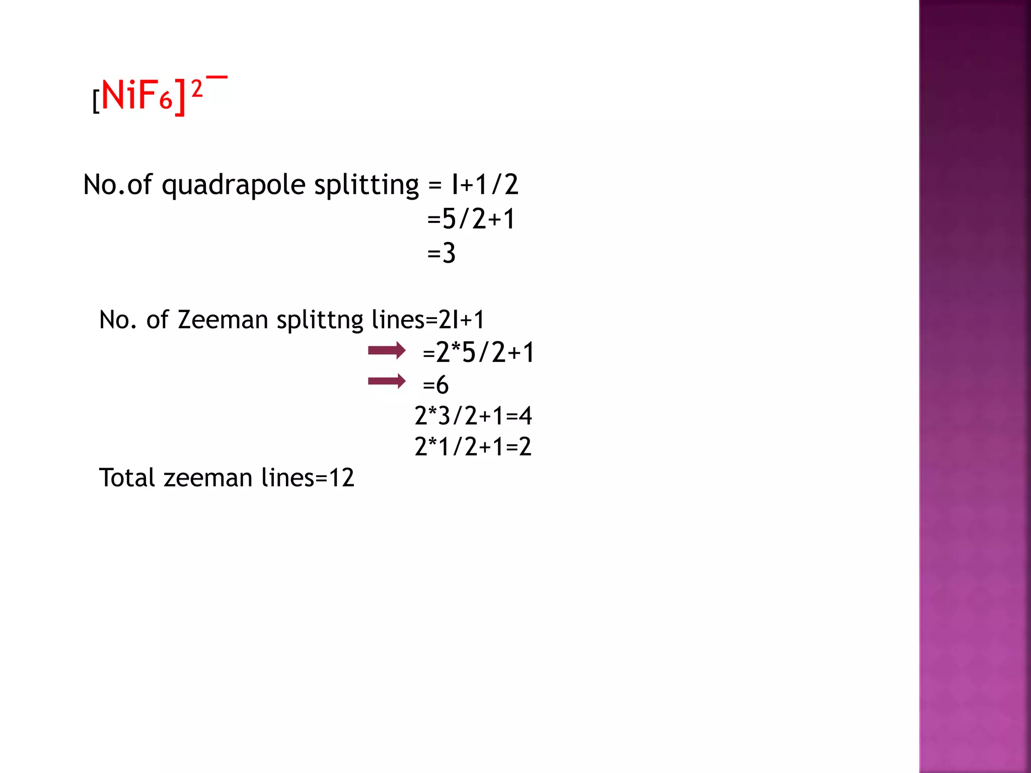 Quadrapole and zeeman splitting | PPTX