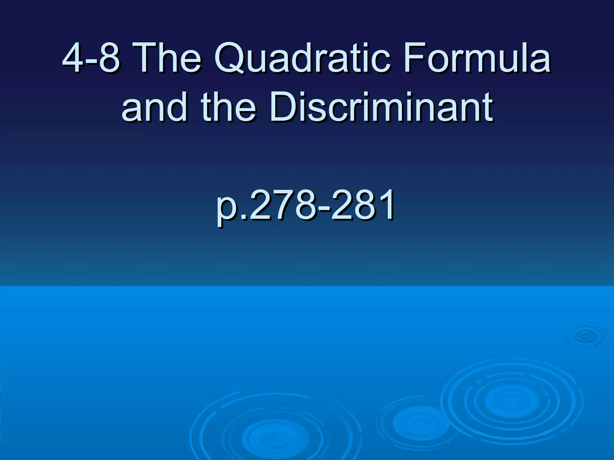 Quadratic Equation and discriminant | PPT