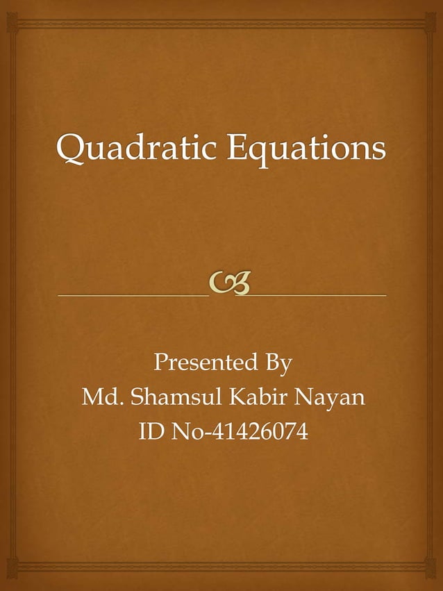 Quadratic equations | PPTX