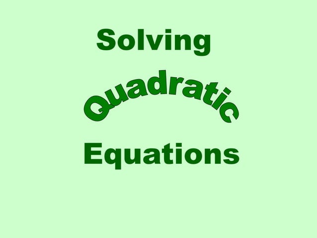 Quadratic Equations.ppt