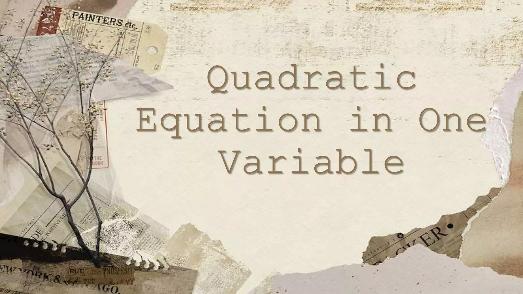 Quadratic Equations in One Variables.pptx