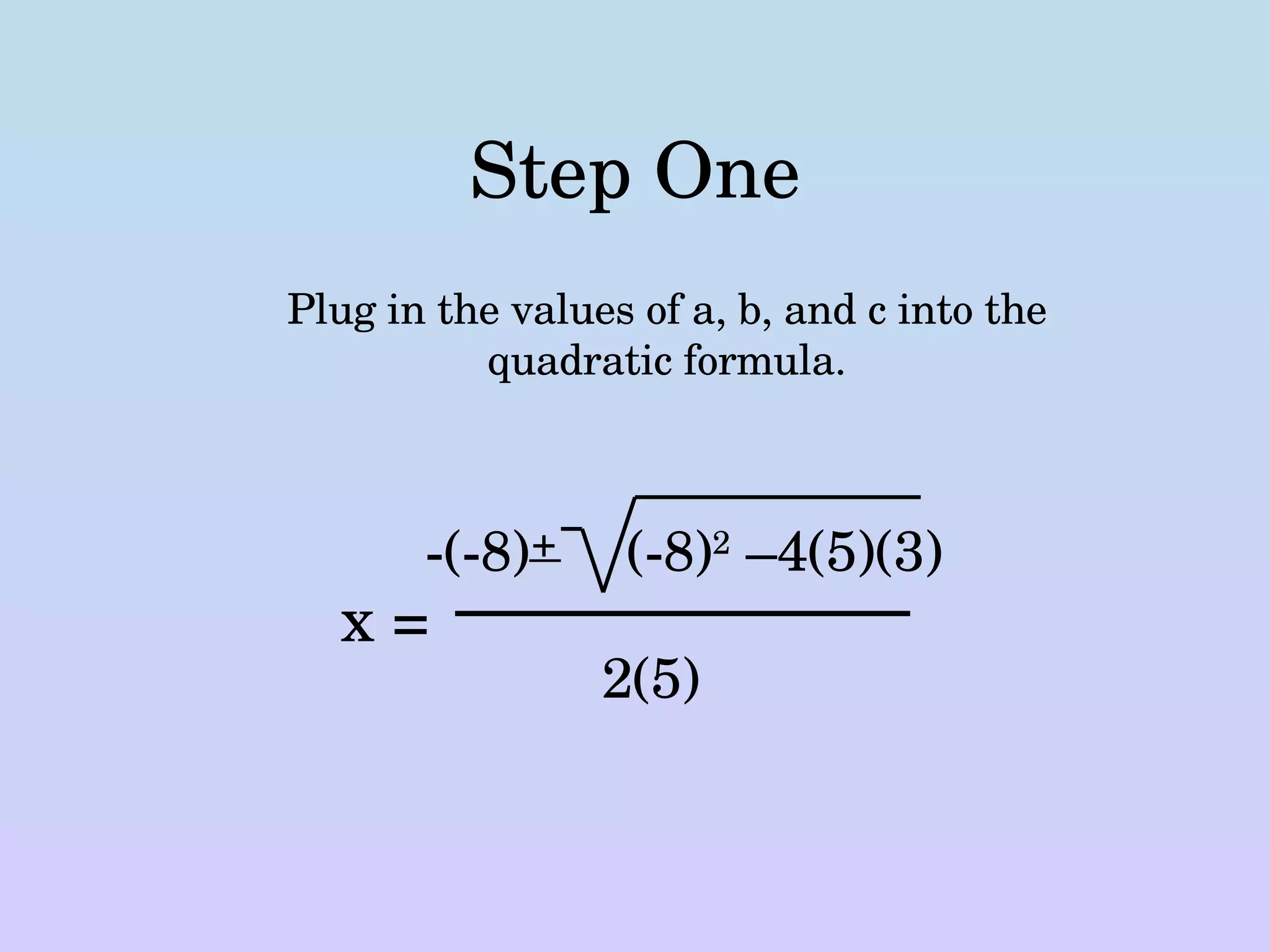 Quadratic Equations (Quadratic Formula) Using PowerPoint | PPT