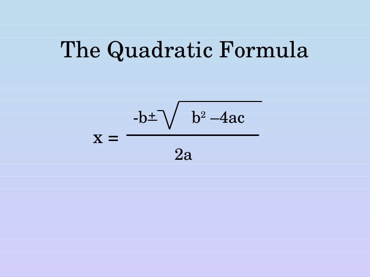 Quadratic Equations (Quadratic Formula) Using PowerPoint
