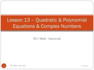 QUADRATIC EQUATION USING COMPLEX NUMBERS.ppt