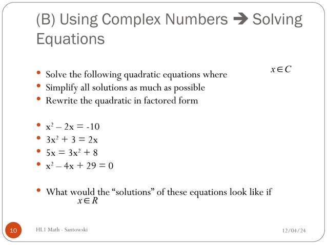QUADRATIC EQUATION USING COMPLEX NUMBERS.ppt