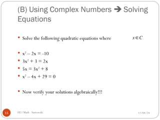QUADRATIC EQUATION USING COMPLEX NUMBERS.ppt