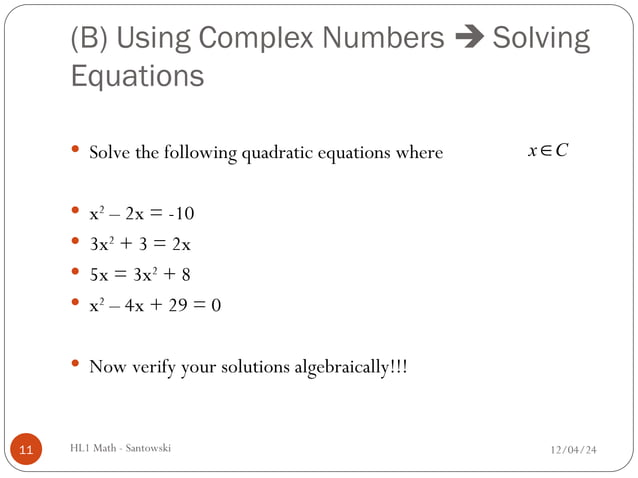 QUADRATIC EQUATION USING COMPLEX NUMBERS.ppt