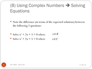QUADRATIC EQUATION USING COMPLEX NUMBERS.ppt