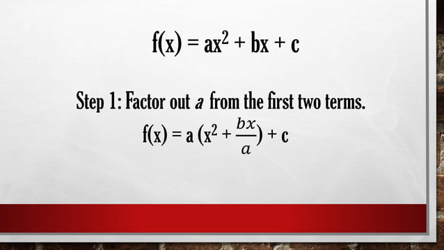 Transforming Quadratic Functions from General Form to Standard Form | PPTX