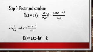 Transforming Quadratic Functions from General Form to Standard Form | PPTX