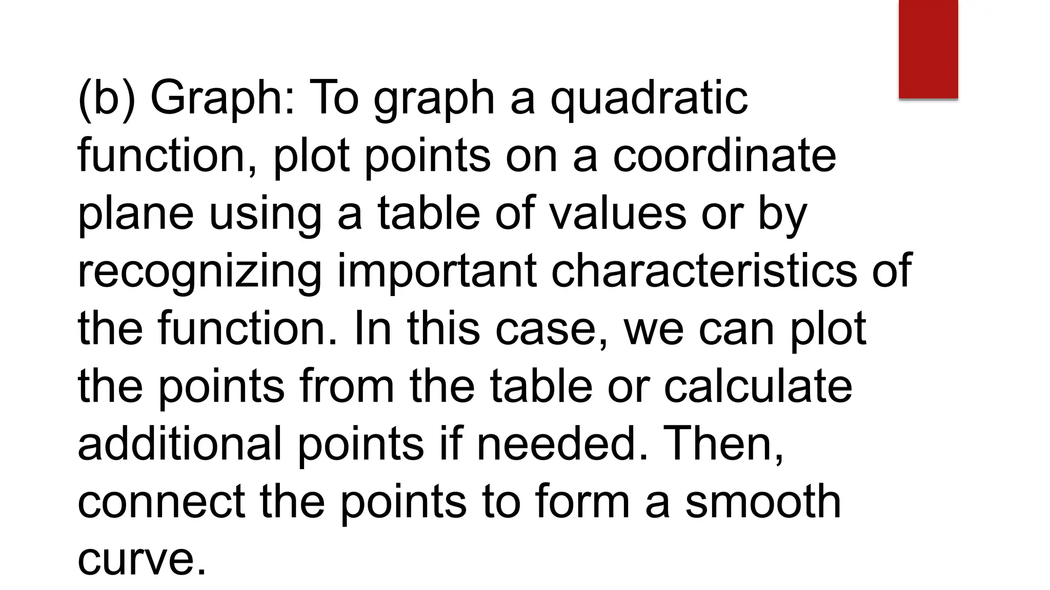Quadratic Functions (a) table of values (b) graph (c)equation.pptx