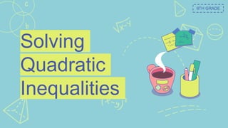 Quadratic Inequalities | PPTX