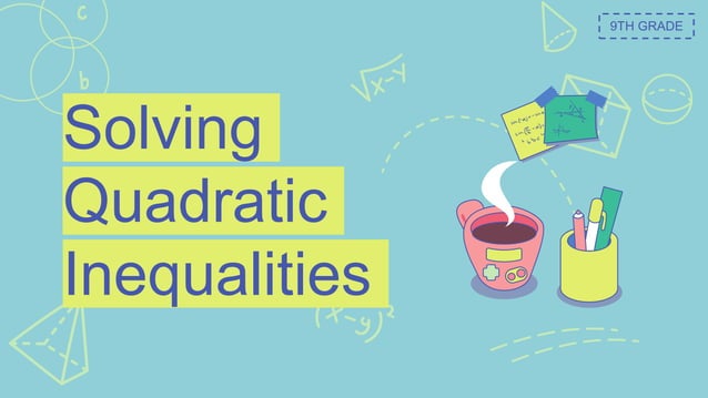 Quadratic Inequalities | PPTX