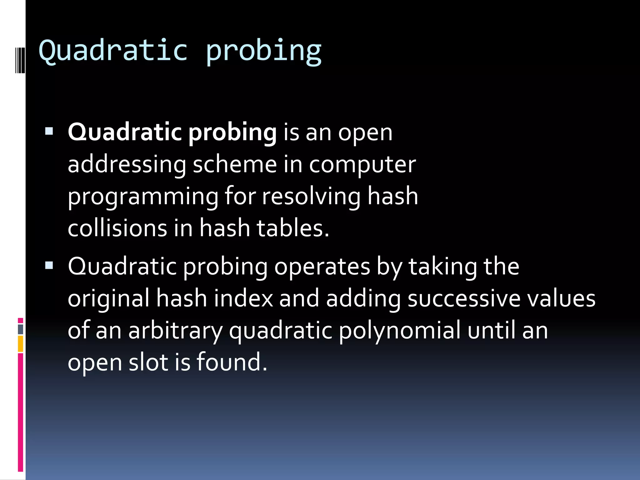 Quadratic probing | PPTX