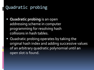 Quadratic probing | PPTX