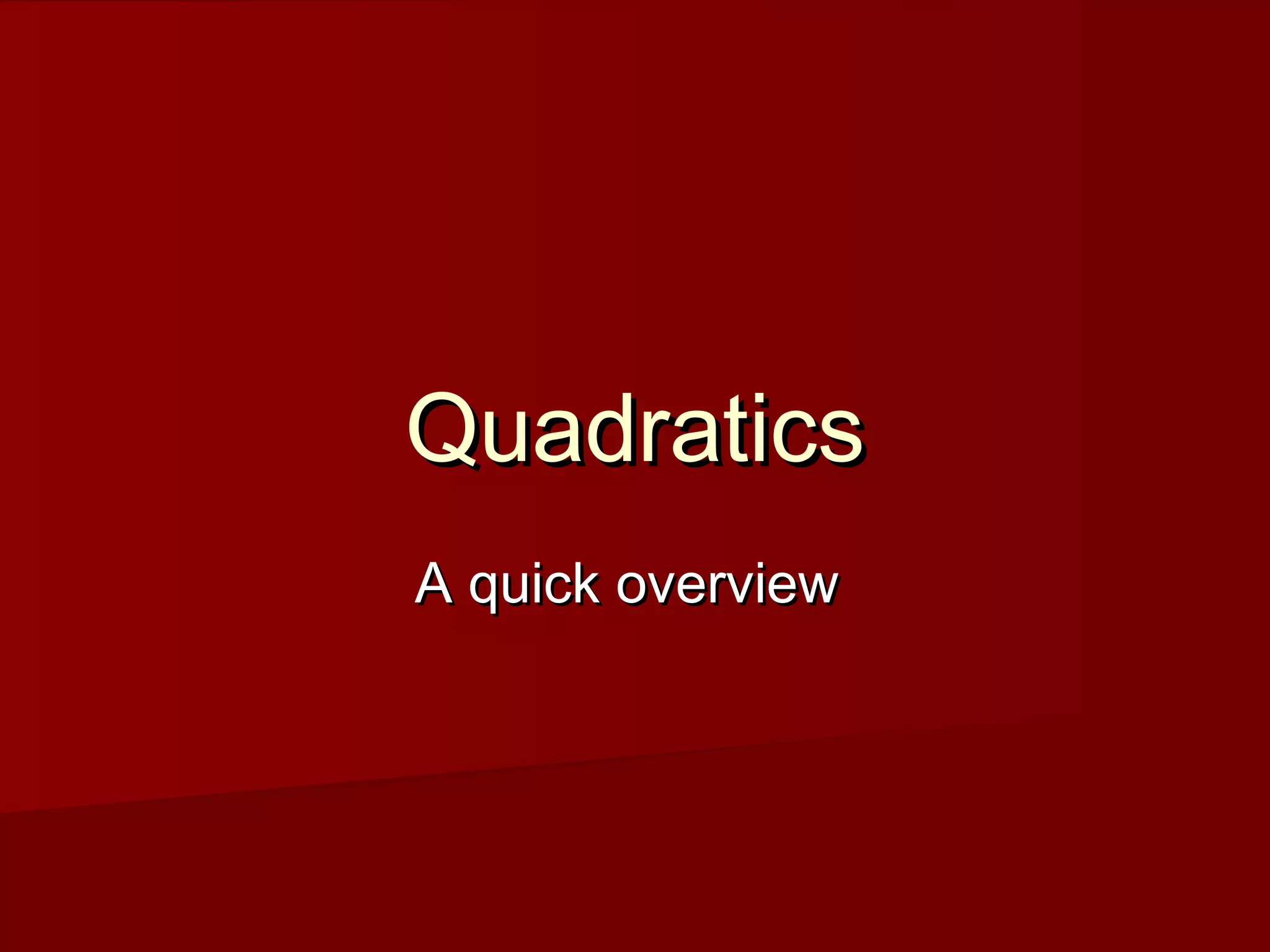 Quadratics PPT