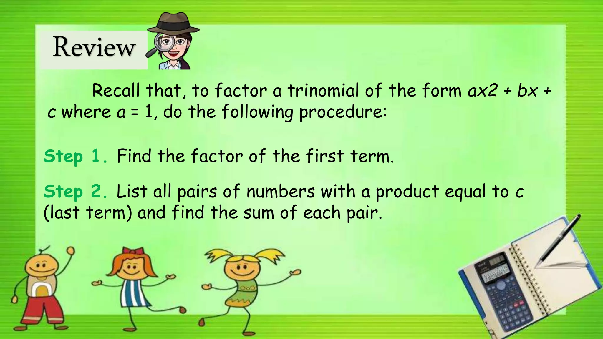 Quadratic Trinomial where a is not equal 1 | PPTX