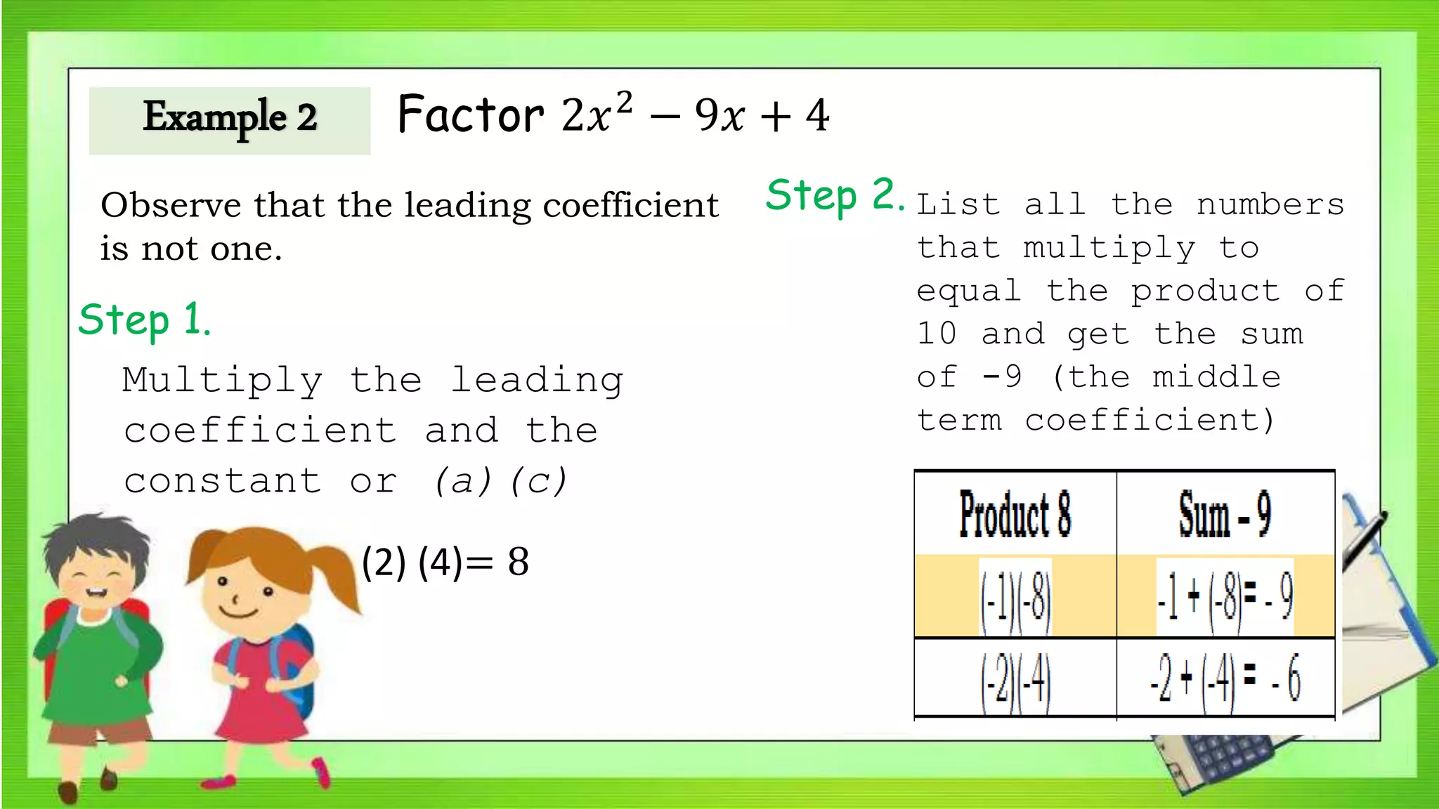 Quadratic Trinomial where a is not equal 1 | PPTX