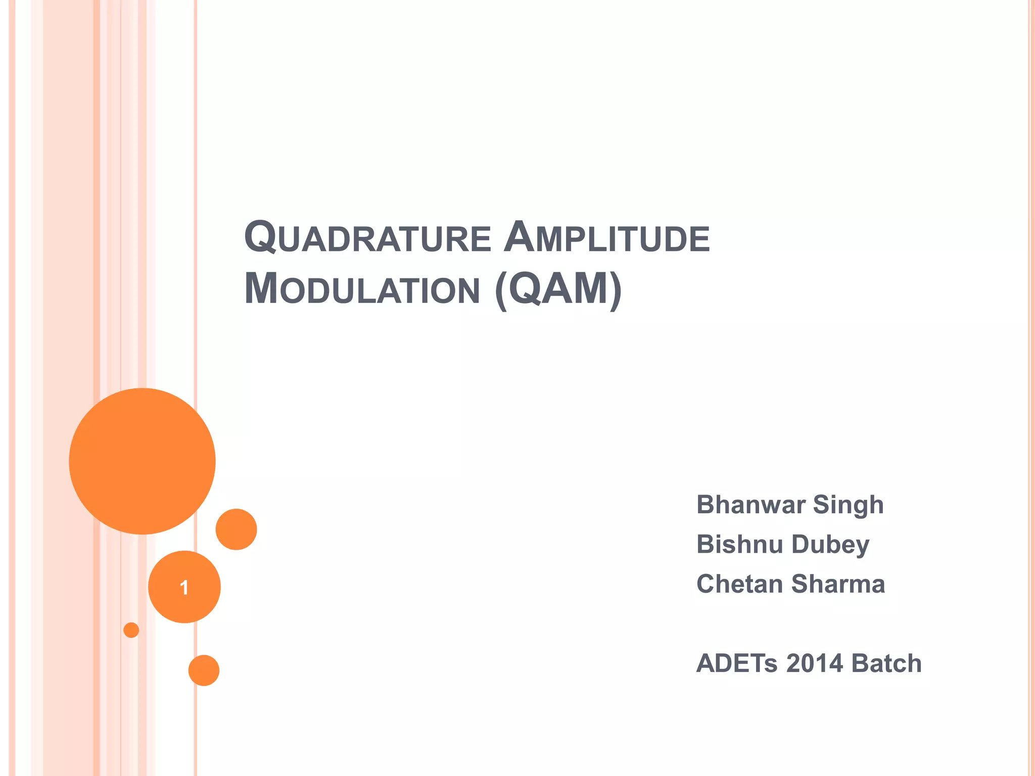 Quadrature amplitude modulation | PPTX