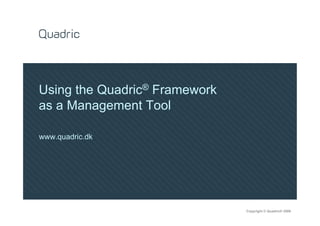 Using the Quadric® Framework as a Management Tool | PDF