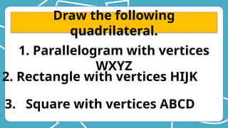 quadrilateral 1.pptx POWERPOINT GRADE 4 S | PPTX