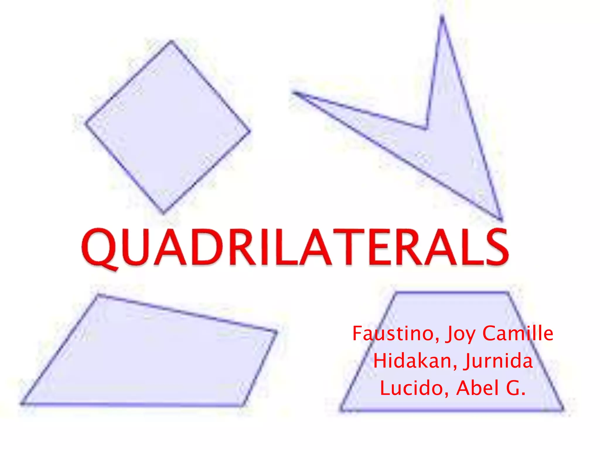 DIfferent Type of Quadrilaterals | PPTX