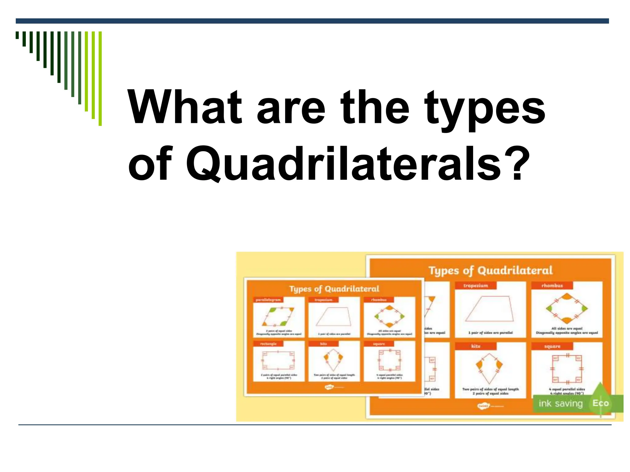 Quadrilaterals Presentation Properties of it | PPT