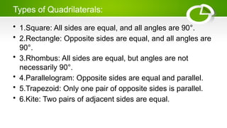 Lesson: Quadrilaterals and Parallelogram | PPT