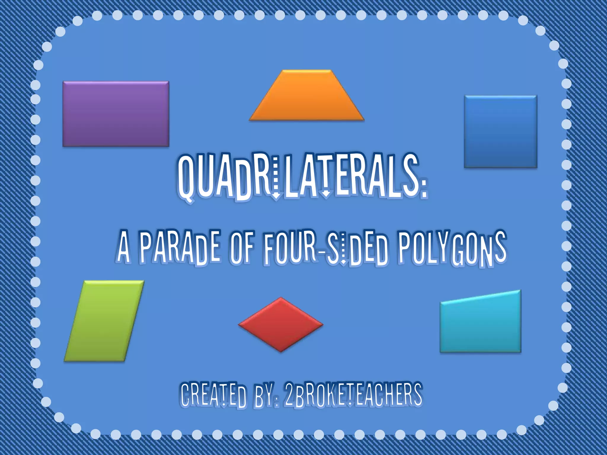 quadrilaterals_ppt.pptx