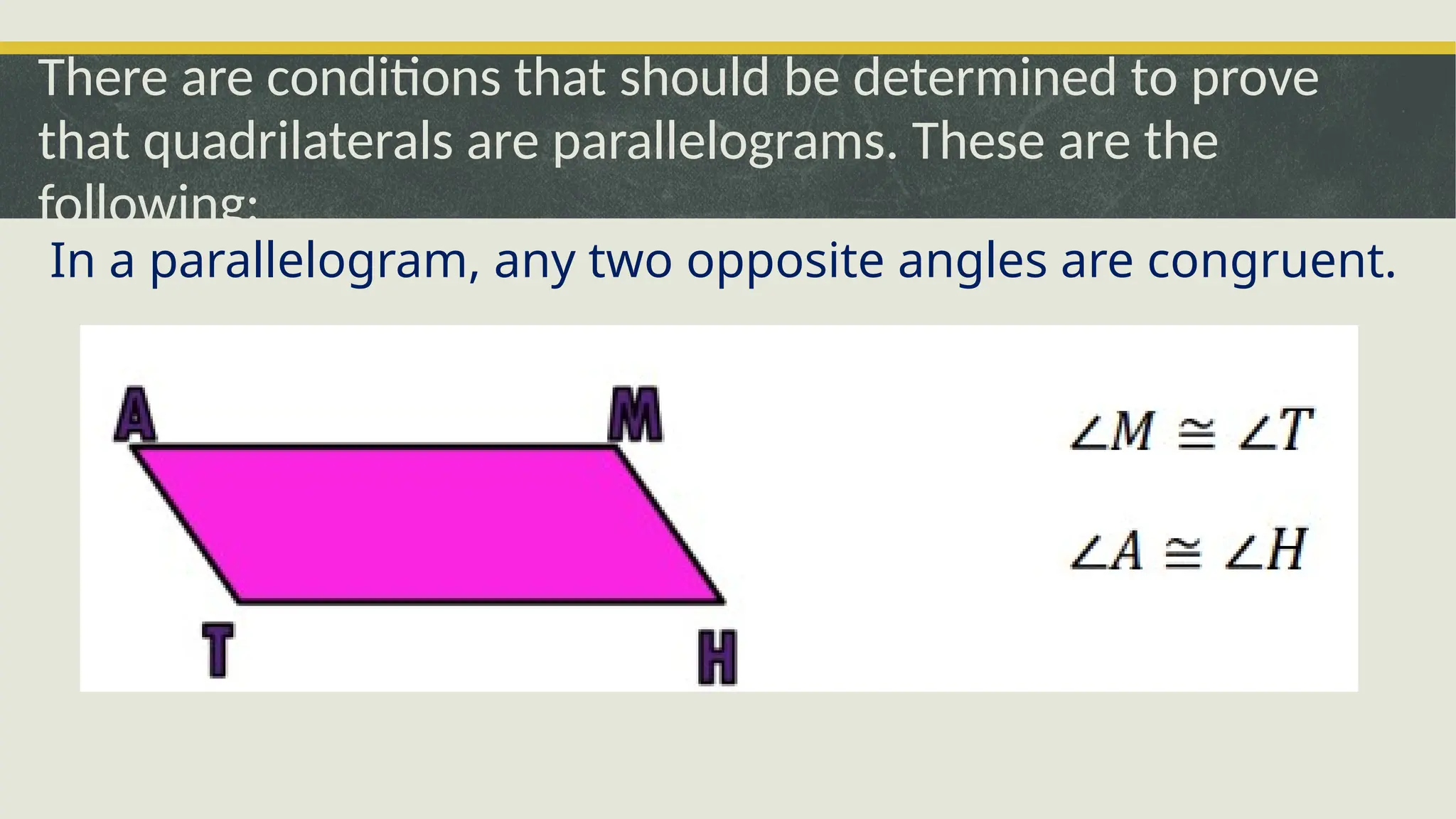 Quadrilaterals that are Parallelograms.pptx