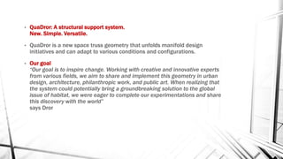 QuaDror structure system ICE - KSU | PPTX